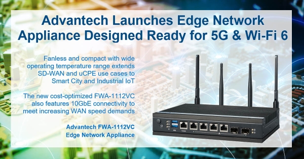Advantech Launches 5G-Ready Edge Network Appliance